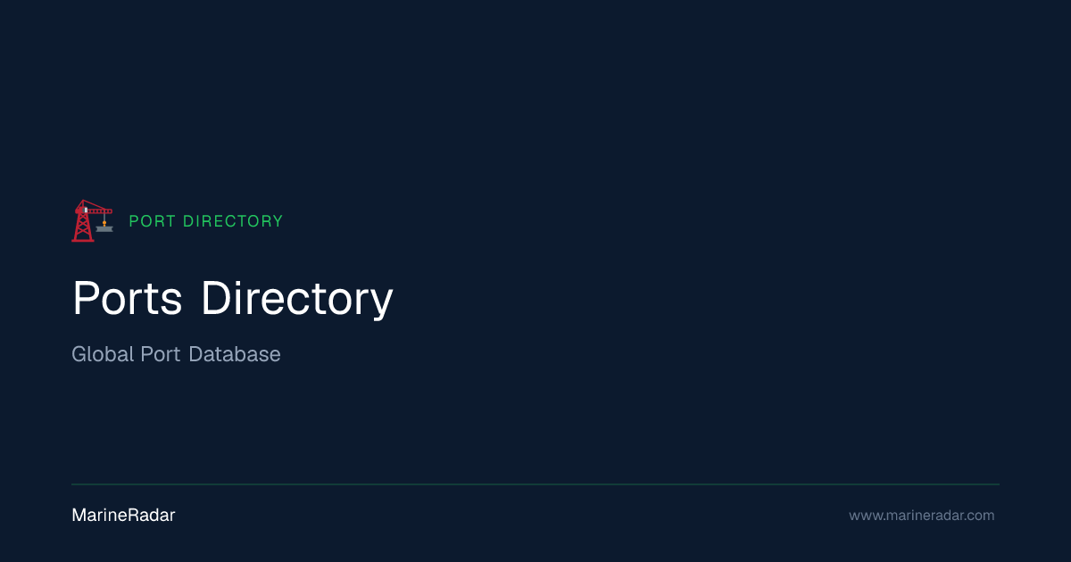 Ports Directory — Global Port Database | MarineRadar