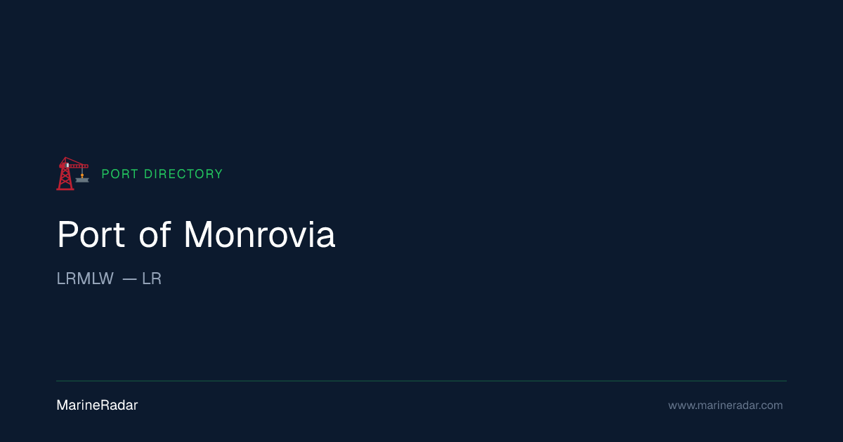 Port of Monrovia (LRMLW) — Vessels & Details | MarineRadar