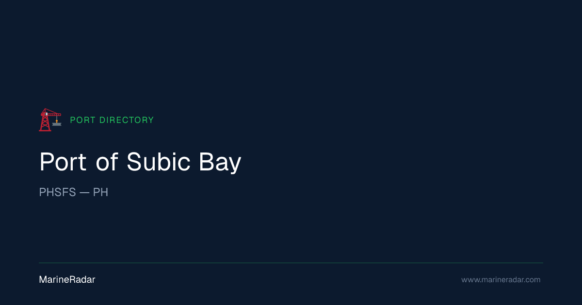 Port of Subic Bay (PHSFS) — Vessels & Details | MarineRadar